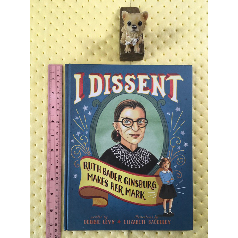 I Dissent Ruth Bader Ginsburg Makes Her Mark By Debbie Levy หนังสือภาษาอังกฤษ (มือสอง) ปกแข็ง ...