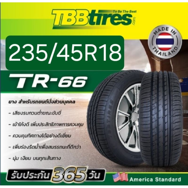 รถยนต์ 235/45R18 ยางไทย ยี่ห้อ TBB TIRE รุ่น TR-66 ปี2024 หนึบ นุ่ม ...