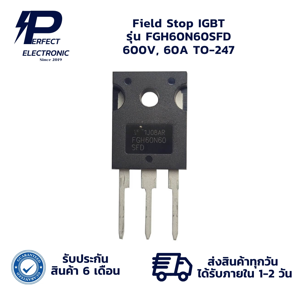 FGH60N60SFD TO-247 600V, 60A Field Stop IGBT (รับประกันสินค้า 6 เดือน ...