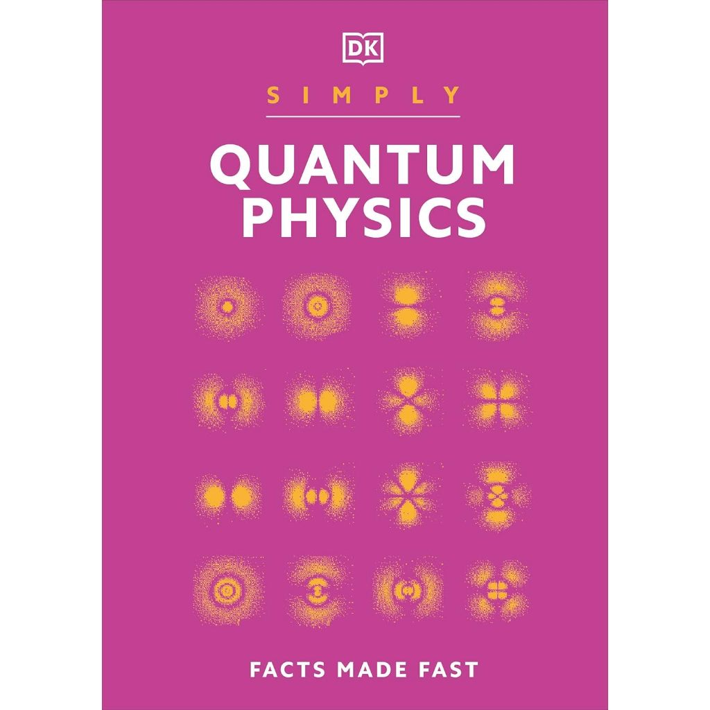 C321 9780744028485 SIMPLY QUANTUM PHYSICS (HC) | Shopee Thailand