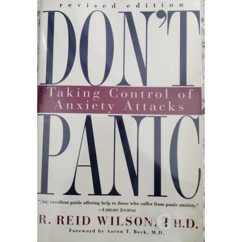 Don't Panic Taking Control of Anxiety Attacks Reid Wilson M.D. หนังสือ ...