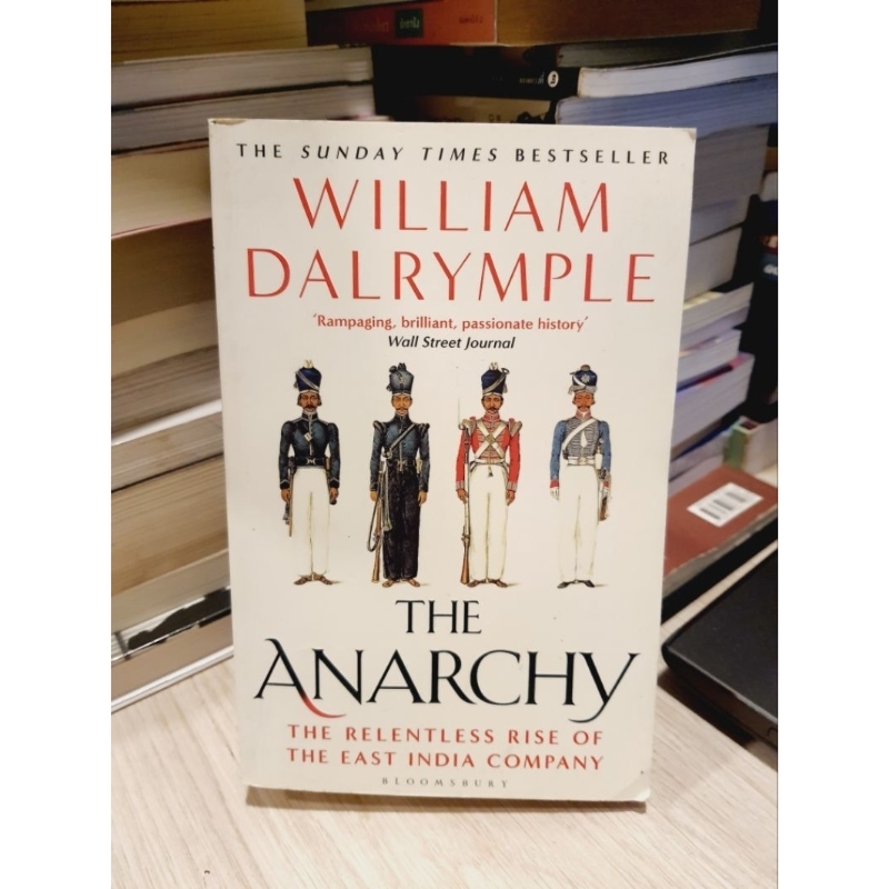 The Anarchy The Relentless Rise of the East India Company William ...