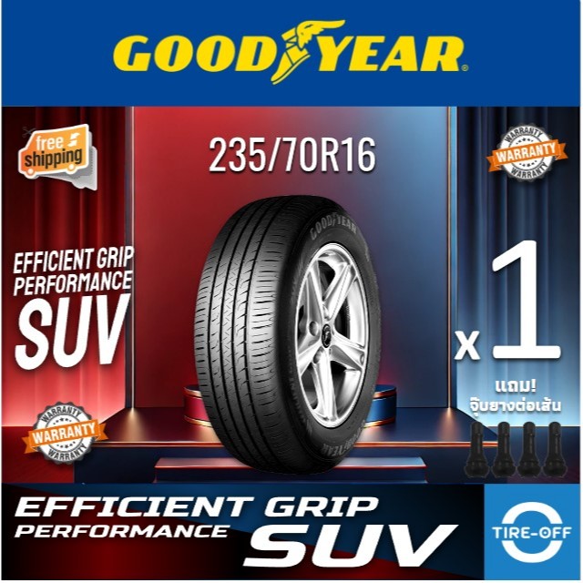 Goodyear 235/70R16 EFFICIENT GRIP PERFORMANCE SUV ยางใหม่ ผลิตปี2022 (1เส้น) มีรับประกันจาก ...