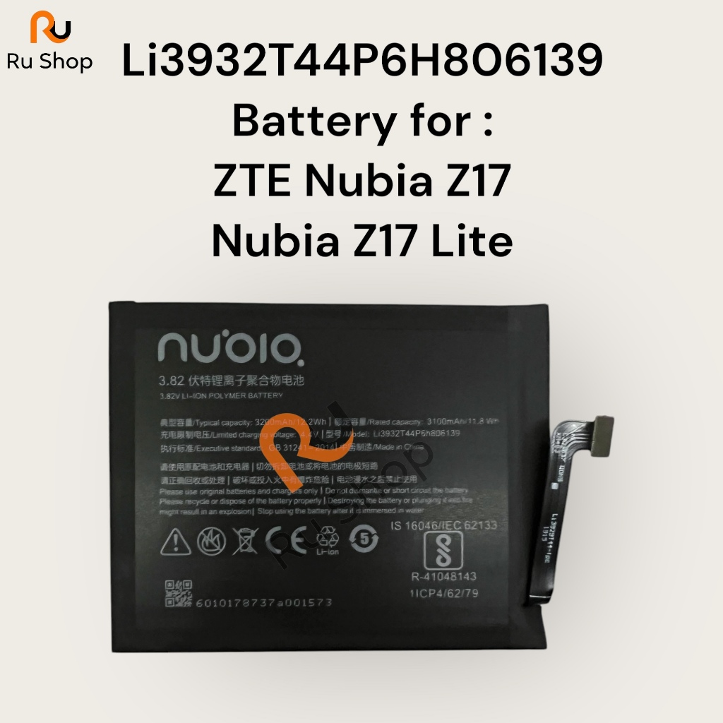 แบตเตอรี่ ZTE Nubia Z17 / Z17 Lite NX563J NX591 Li3932T44P6H806139 3200mAh | Shopee Thailand