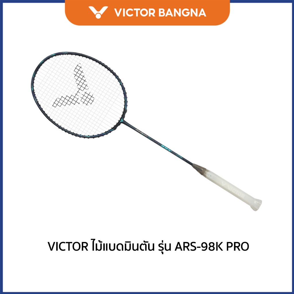 VICTOR ไม้แบดมินตัน รุ่น ARS-98K PRO แถม เอ็นVS-100 + ซองหนัง (โปรดอ่านรายละเอียดก่อนสั่ง ...