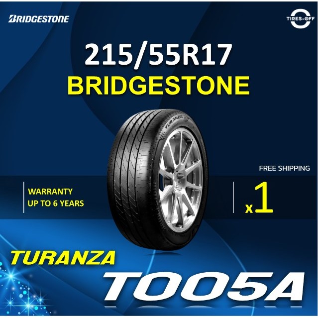 (ส่งฟรี) BRIDGESTONE 215/55R17 รุ่น T005A TURANZA (1เส้น) ยางใหม่ ปี2024 รับประกันการผลิต ยาง ...