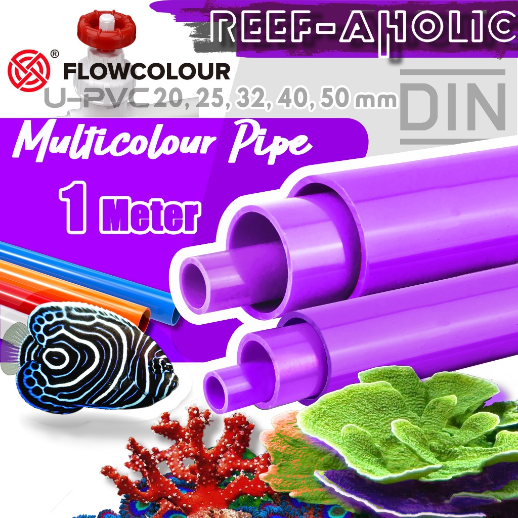 Reef-Aholic Flowcolour ท่อม่วง ถูกใจสาวก Aquaforest Purple Pipe U-PVC 20 - 50 mm. ยาว 1 เมตร ...