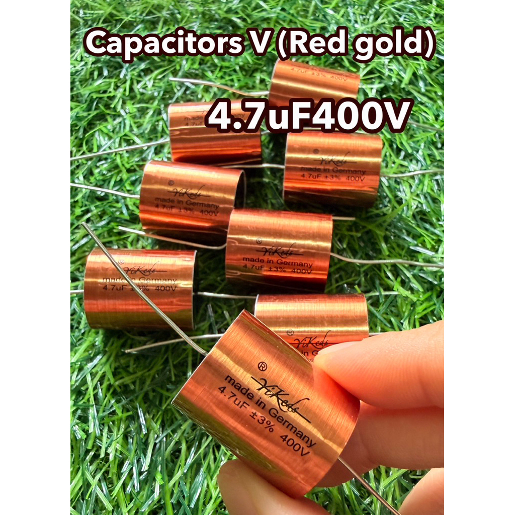 Capacitors V (Red gold)4.7UF400V C คุณภาพสูงจากเยอรมัน(ราคาต่อชิ้น ...