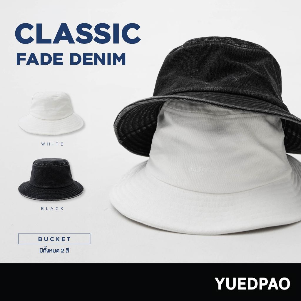 Yuedpao Cap Hat Collection Bucket Fade Denim หมวกบักเก็ต แฟชั่น หมวกยืด ...