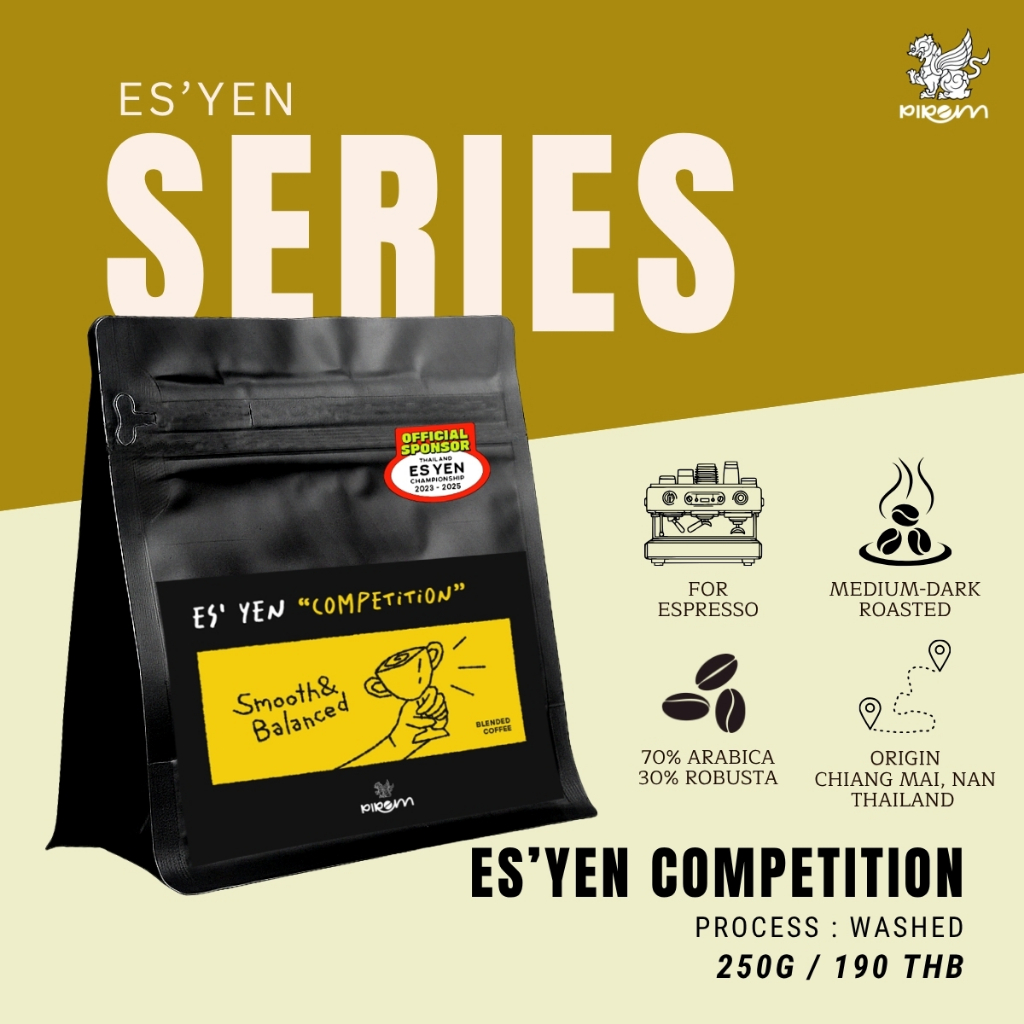 Pirom Coffee เมล็ดกาแฟ Es’Yen Competition คั่วกลาง-เข้ม | Shopee Thailand