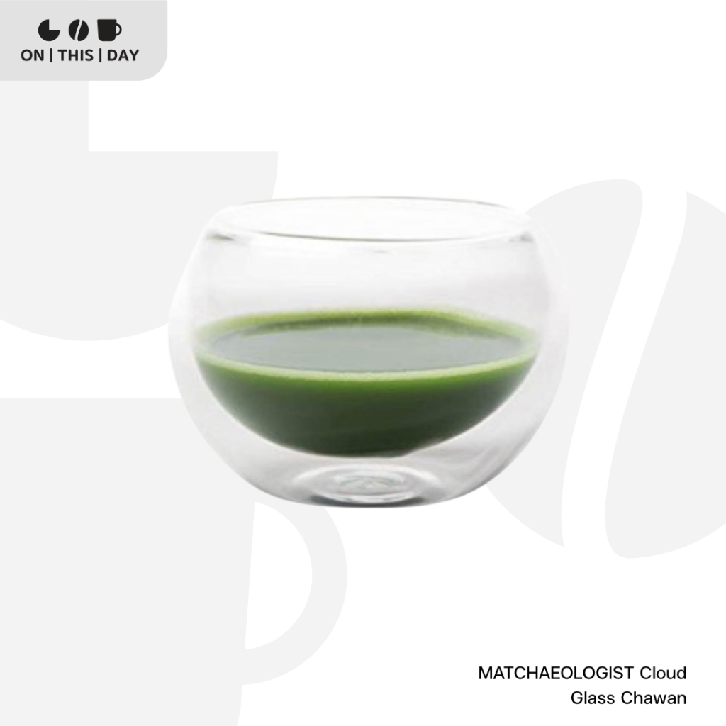 MATCHAEOLOGIST Cloud Glass Chawan ชามแก้วเป่ามือ สไตล์ก้อนเมฆ | Shopee ...