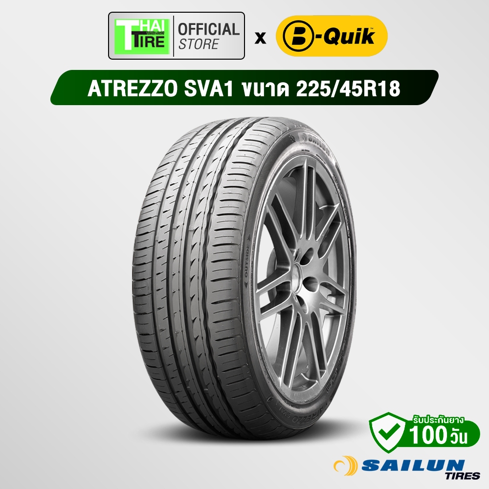 ยางรถยนต์ SAILUN ATREZZO SVA1 225/45R18 ( 1 เส้น ) บริการเปลี่ยนที่ B-Quik ยางขอบ18 | Shopee ...