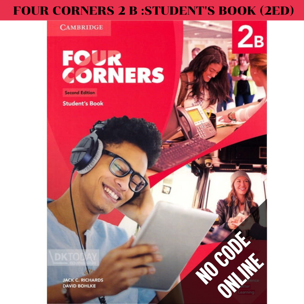 DKTODAY หนังสือแบบเรียน FOUR CORNERS 2 B :STUDENT'S BOOK (2ED) **ไม่มี ...