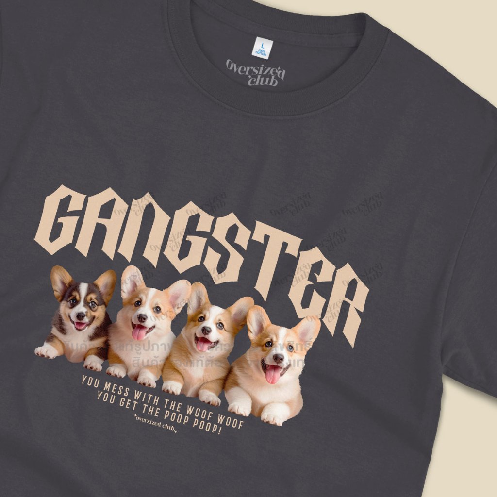 เสื้อยืดสกรีนลาย Gangster, Corgi คอร์กี้ [Classic Cotton 100% by ...
