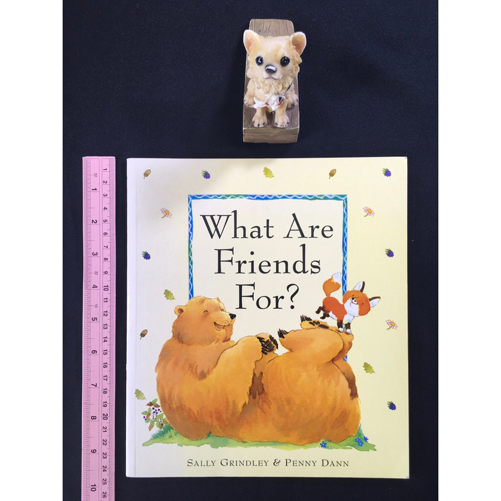 What Are Friend For (มีลายมือชื่อเจ้าของเดิม) By Sally Grindley หนังสือ ...