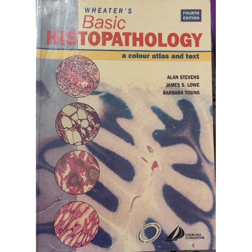 Wheater's Basic Histopathology: A Color Atlas and Text Alan Stevens and ...