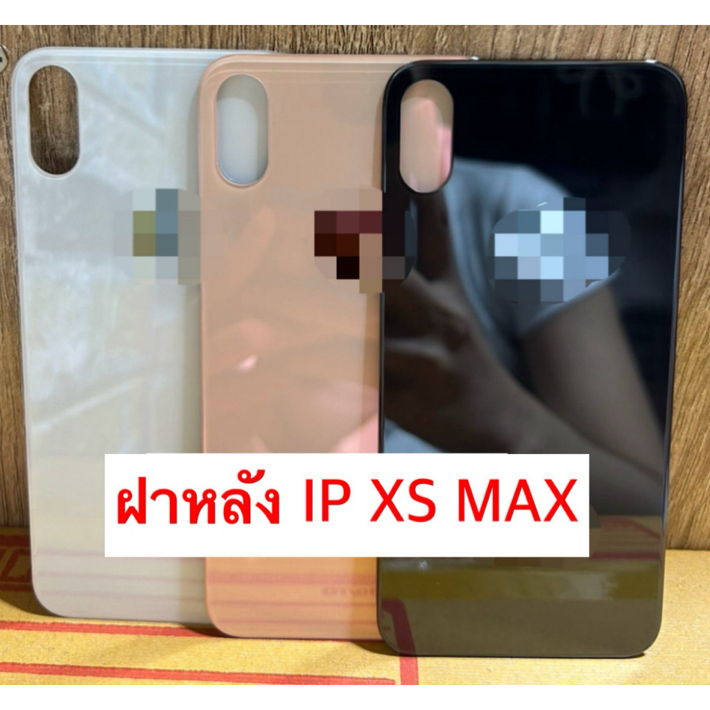 ฝาหลัง กระจกหลัง สำหรับ IP XS MAX (มีโลโก้) ถ่ายจากภาพจริง | Shopee ...