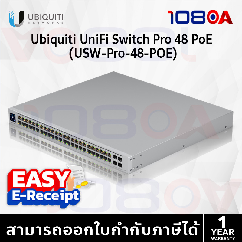 Ubiquiti UniFi Switch Pro 48 PoE รุ่น USW-PRO-48-POE L3 (48)G Pro PoE (48x1G 4xSFP+) 600W ส่ง ...