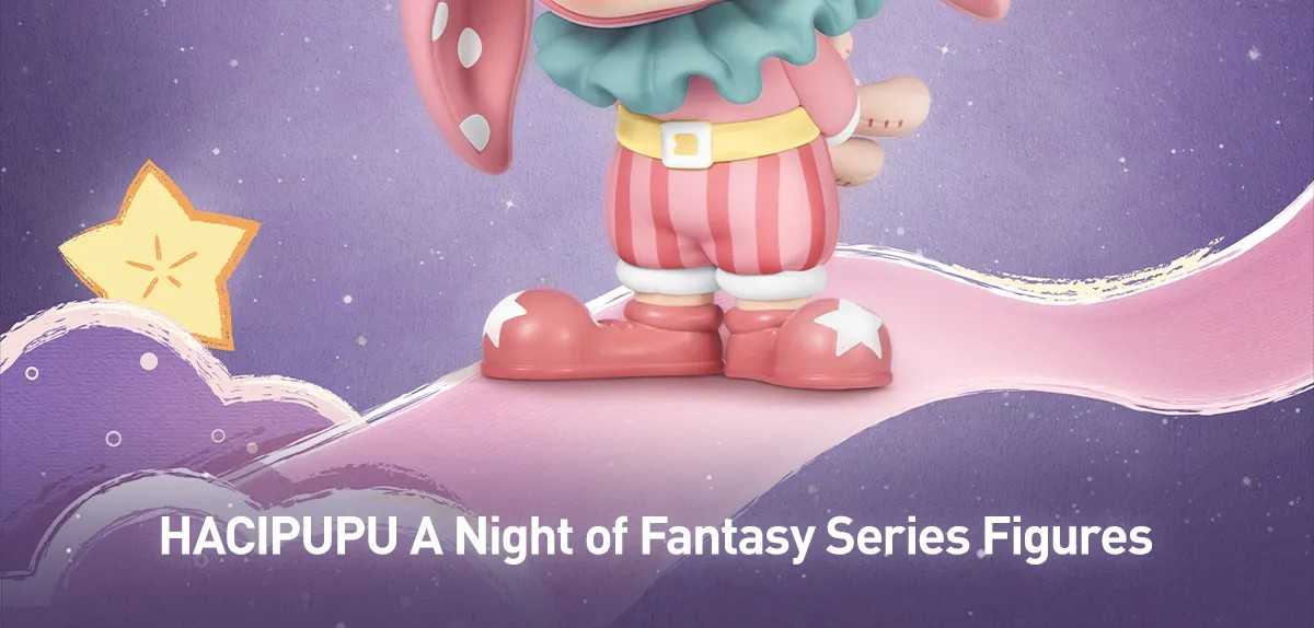 HACIPUPU A Night of Fantasy Series ฮาชิปูปู้ HACHIPUPU กล่องสุ่ม ...
