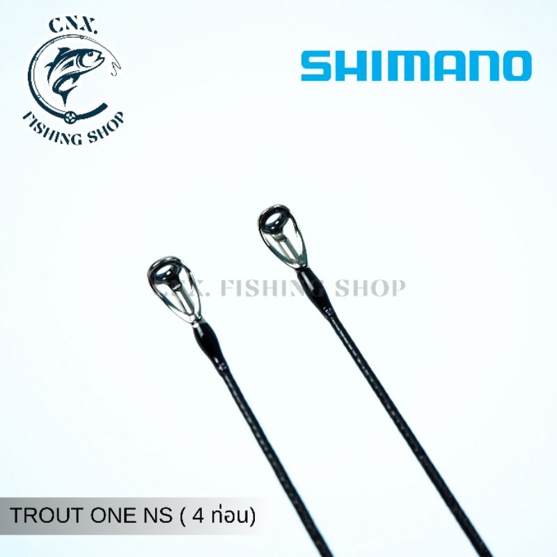 คัน SHIMANO TROUT ONE NS ( 4 ท่อน ) 2024 | Shopee Thailand