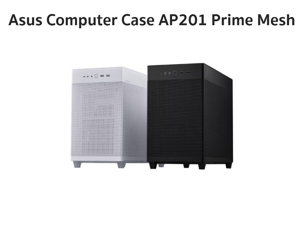 เคสคอมพิวเตอร์ Asus Computer Case ASUS AP201 BLACK | WHITE PRIME MESH ...