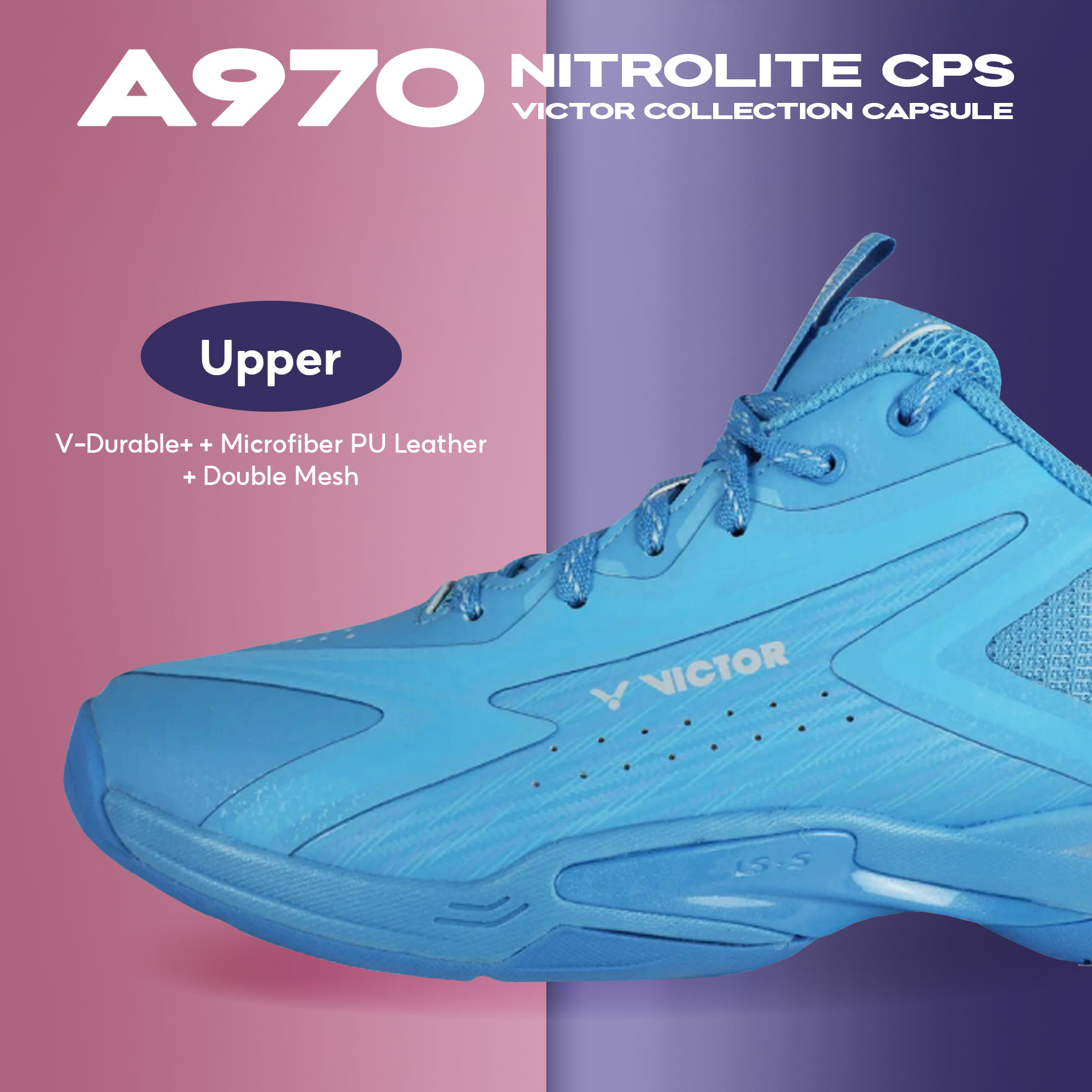 VICTOR COLLECTION CAPSULE รองเท้ากีฬาแบดมินตัน รุ่น A970 NITROLITE CPS ...