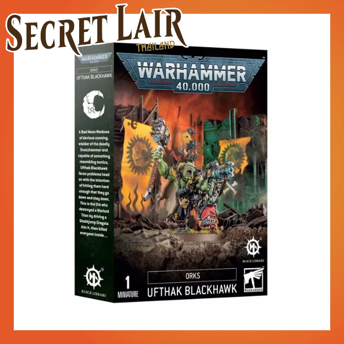 SECRET LAIR - WARHAMMER 40000 : Orks Ufthak Blackhawk | Shopee Thailand