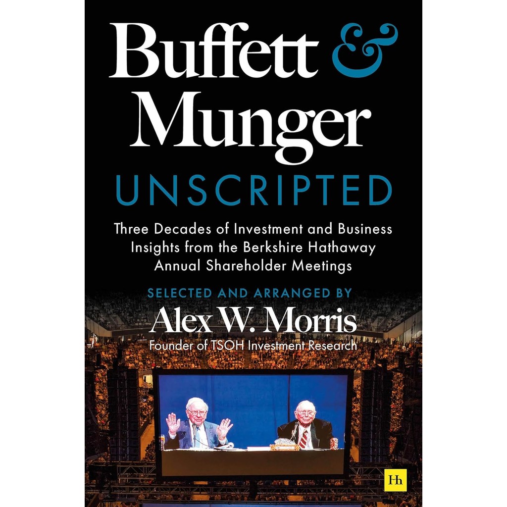 Asia Books หนังสือภาษาอังกฤษ BUFFETT AND MUNGER UNSCRIPTED: THREE DEC ...