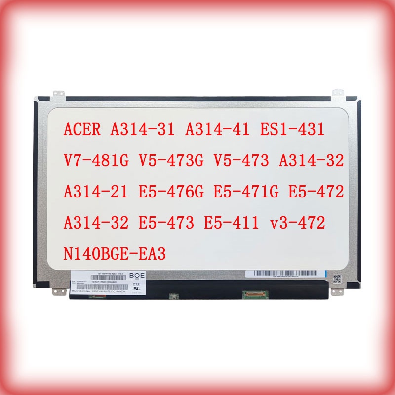 14 นิ้ว ACER A314-31 A314-41 A314-32 ES1-431 E5-473 E5-411 - 469 E5 ...